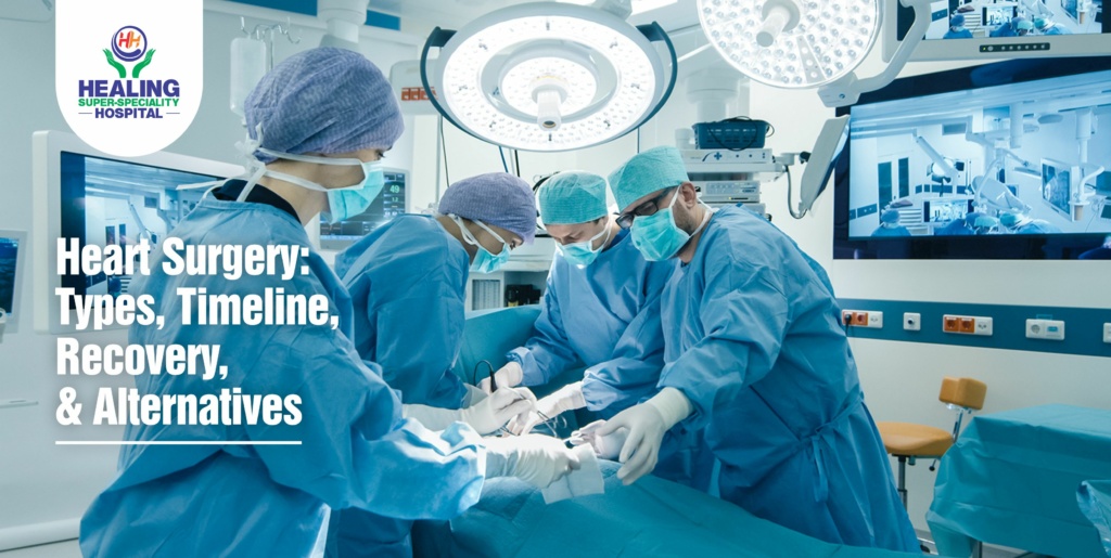 Heart Surgery: Types, Timeline, Recovery, and Alternatives - Healing ...