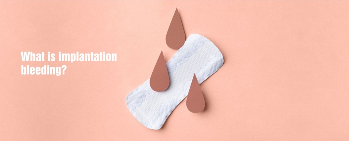 Period v/s Implantation Bleeding: Differences in Flow and Color